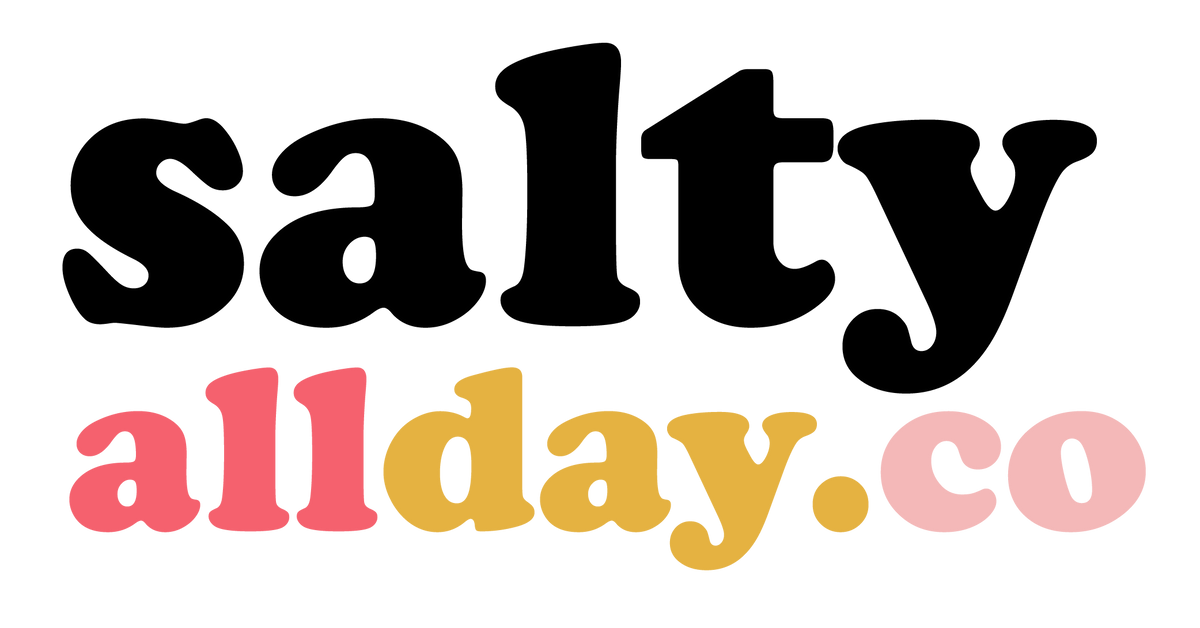 Saltyallday.co